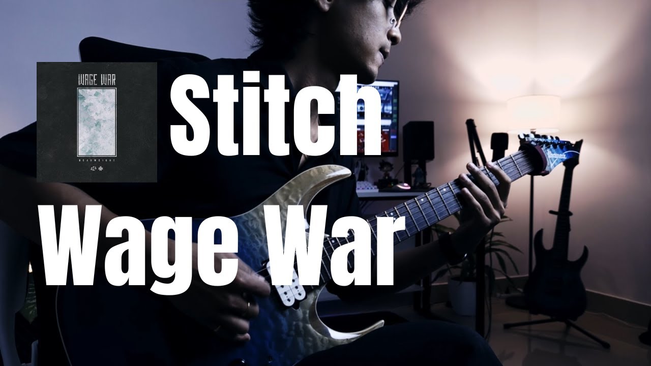 Stitch | Wage War | Guitar Cover - YouTube