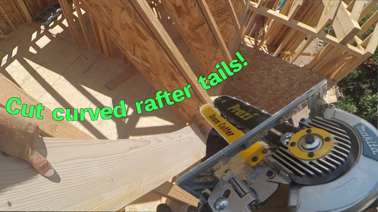 Cut Curved Rafter Tails With A Chainsaw!? - YouTube