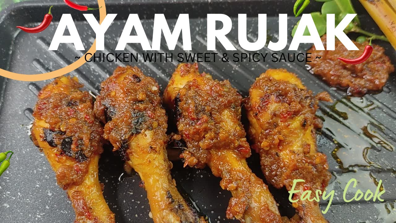 AYAM RUJAK - aka ayam bumbu rujak - YouTube