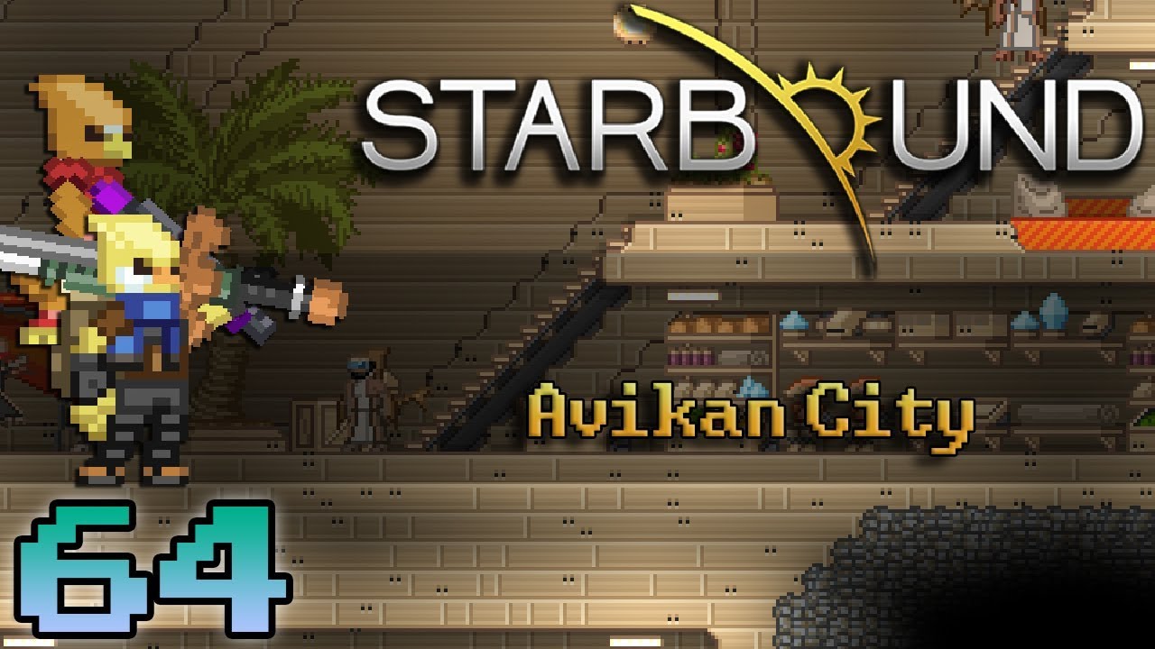 Starbound Roleplay Ep.64 | Avikan City - YouTube