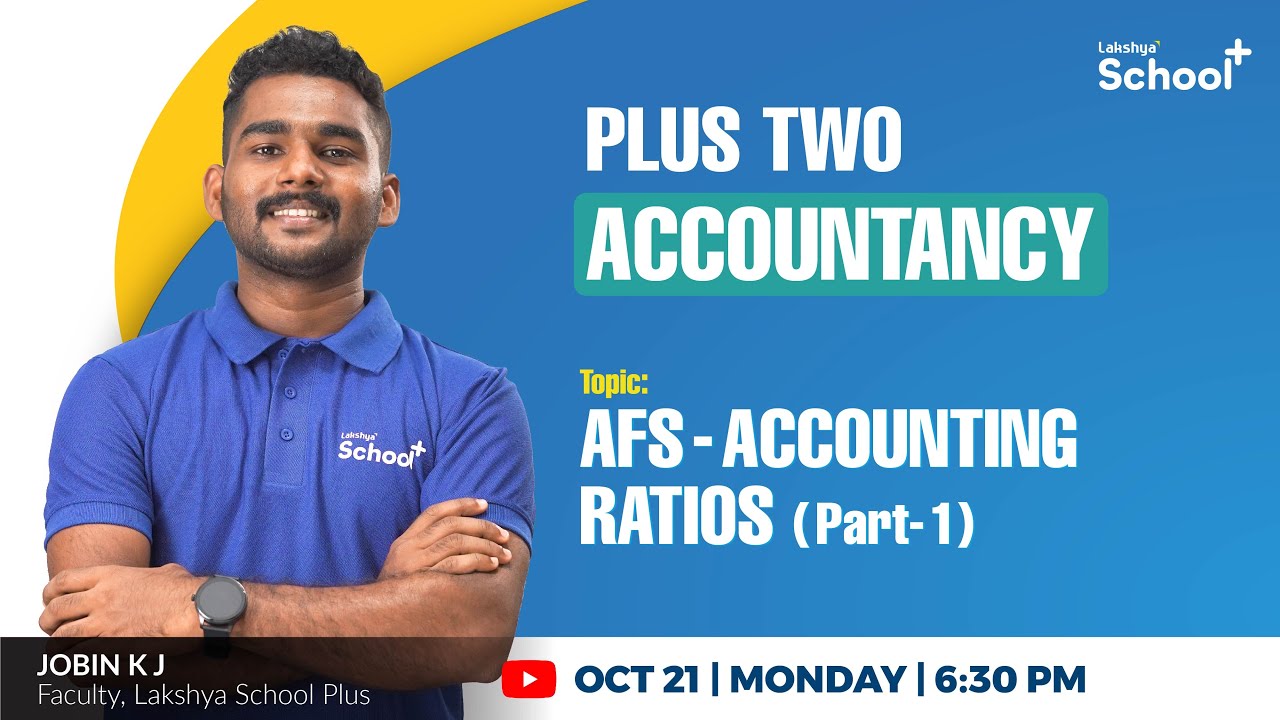 Plus Two Accountancy |AFS -ACCOUNTING RATIOS -PART 1| - YouTube