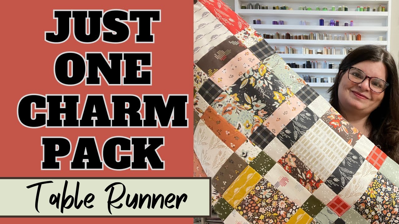 Just ONE Charm Pack Project: Let's Make A Quilted Table Runner - YouTube