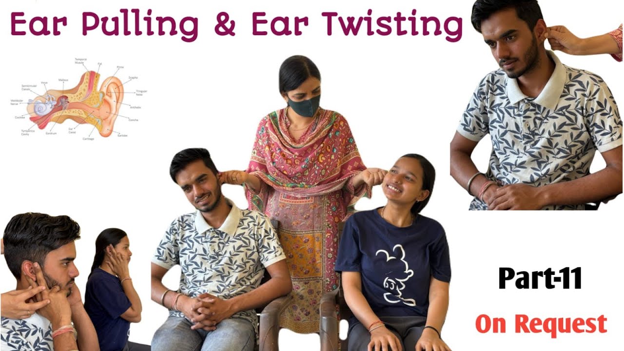 Ear Pulling & Ear Twisting Punishment 👂( Ear Message) | On Request ...