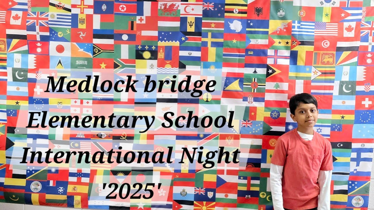 Medlock Bridge Elementary- International Night '2025' - YouTube