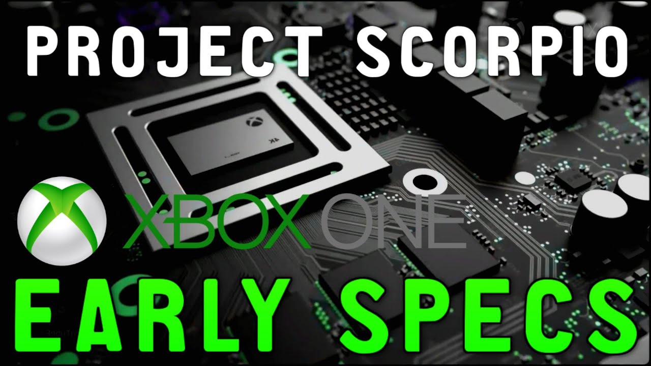 Everything We Know About The Next Xbox Project Scorpio