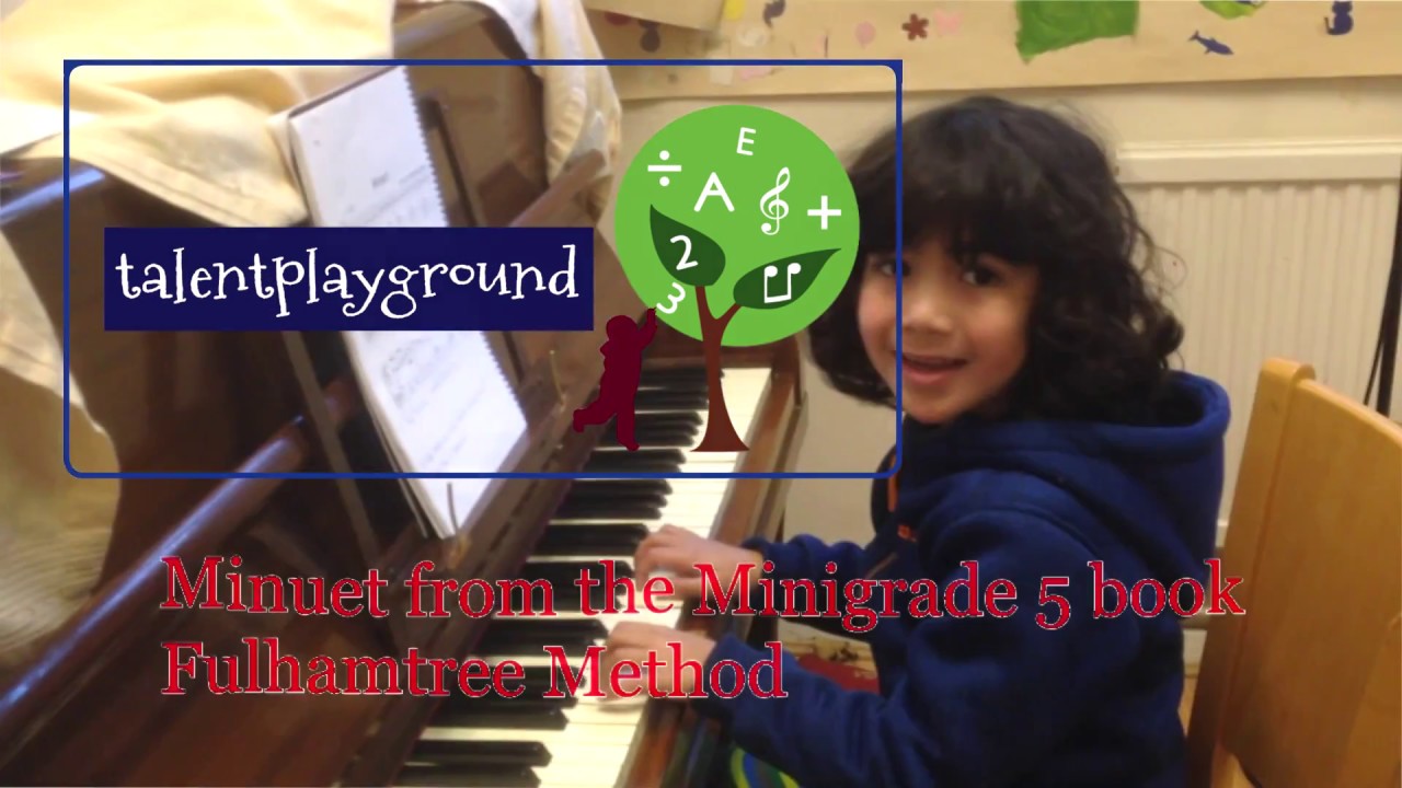 5 year old student playing Minuet from the minigrade 5 Fulhamtree ...