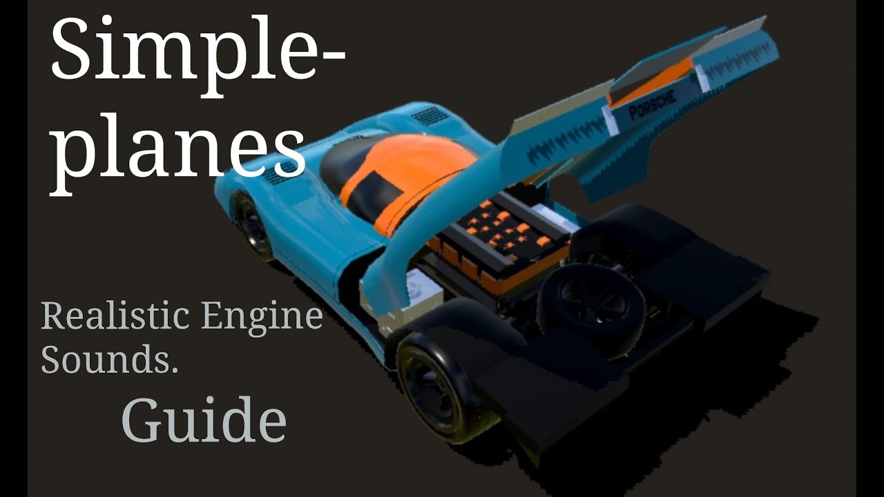 How to make engines sound good in Simpleplanes - YouTube