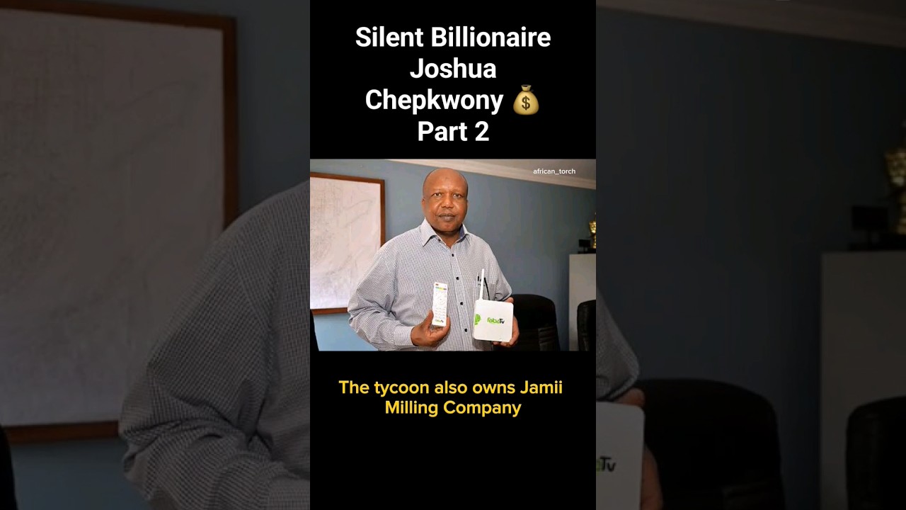 Silent Billionaire Joshua Chepkwony! #billionaire #jamiimillingcompany ...