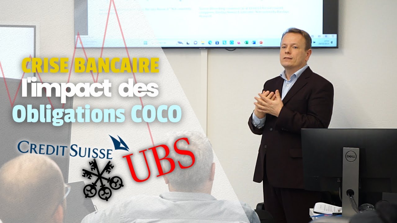 Comprendre les obligations coco's : Crise bancaire, Crédit Suisse, UBS - YouTube