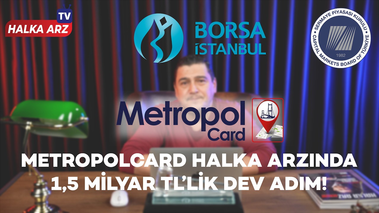 #MCARD MetropolCard Halka Arz Analizi | HALKA ARZ TV | Finansallar ve ...