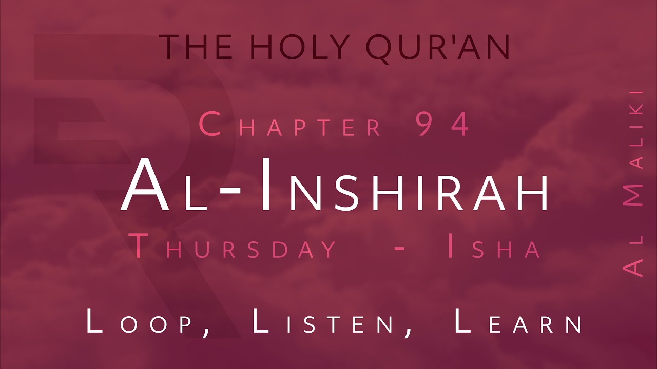 Al-Inshirah - Holy Qur’an Chapter 94 | 2 Hour Loop (serene) | Loop ...