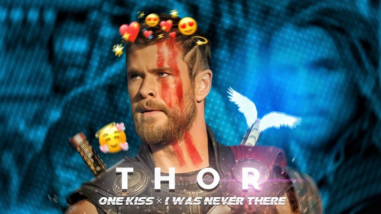 THOR × ONE KISS × I WAS NEVER THERE | THOR EDIT | INFEELS EDITX - (EFX EDIT) | MARVEL - YouTube