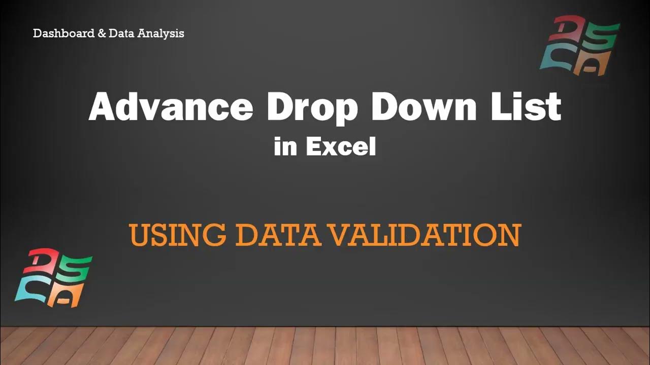 Data Validation in Excel - Advance use of list drop down box - YouTube