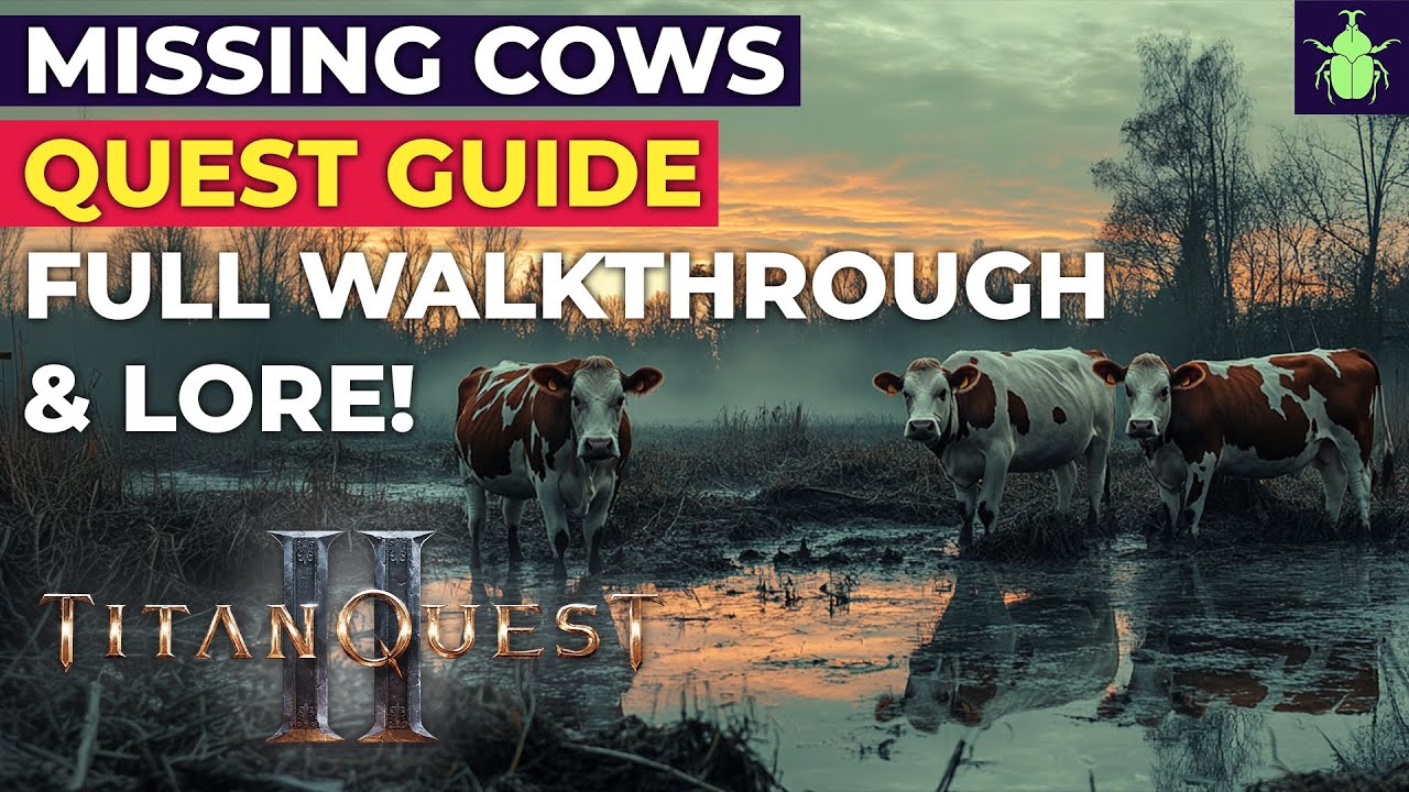 Titan Quest 2 - Missing Cows Quest Guide | Full Walkthrough & Lore ...