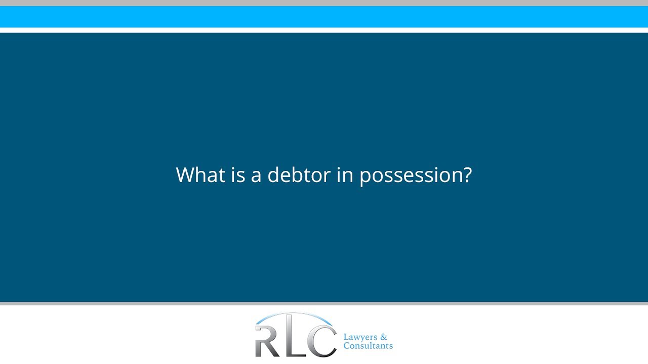 What is a debtor in possession? - YouTube