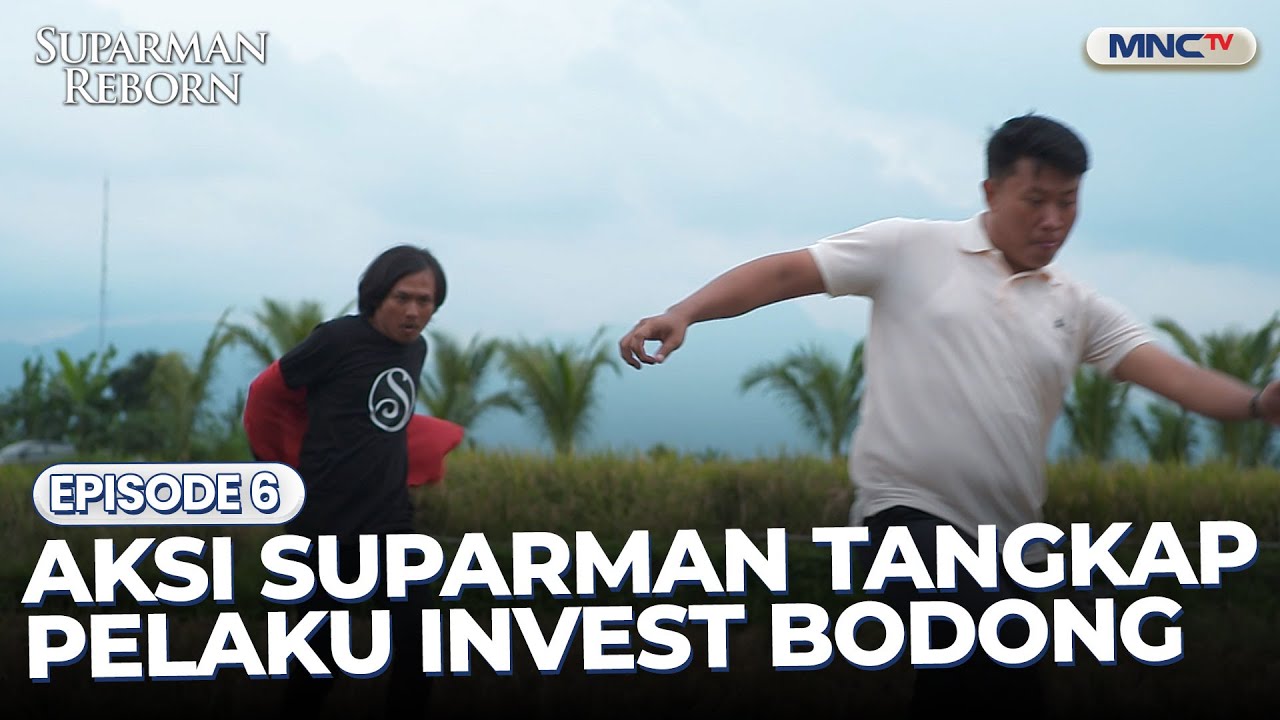 Aksi Menangkap Pelaku Invest Bodong| SUPARMAN REBORN 1 | EPS.6 | PART ...