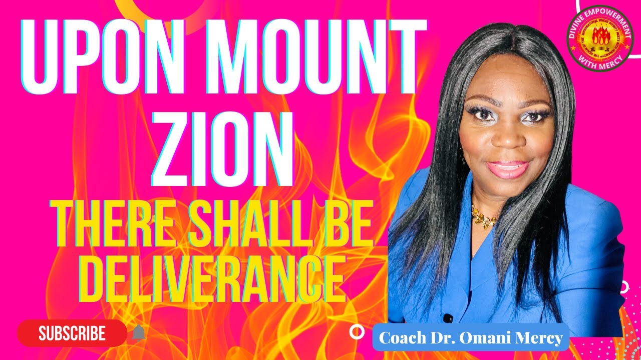Upon Mount Zion (Obadiah 1/17) by Divine Empowerment with Mercy - YouTube