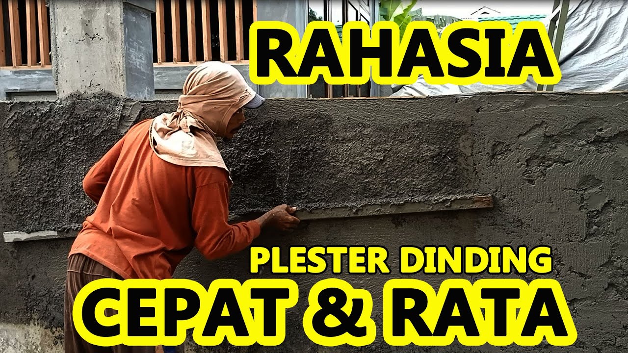 CARA PLESTER DINDING RATA TANPA GELOMBANG||WALL CONSTRUCTION - YouTube
