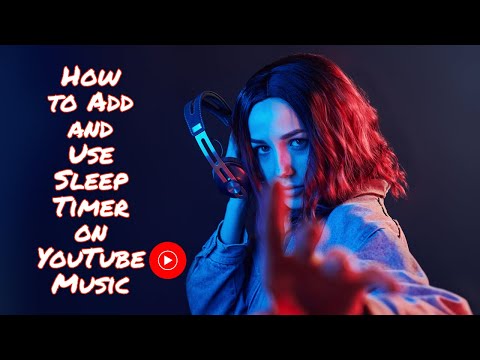 How to Add and Use Sleep Timer on YouTube Music (2021) | Reticent ...