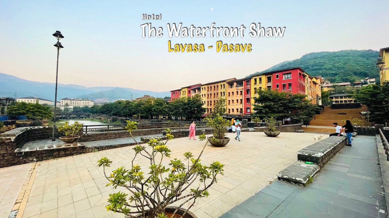 The Waterfront Shaw | Lavasa | Best Hotels In Lonavala | Best Hotels Near Mumbai Pune - YouTube