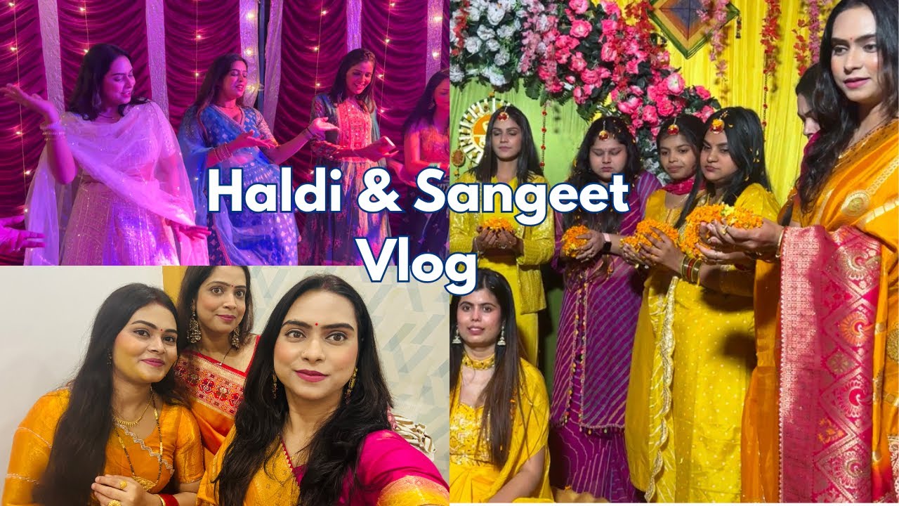 Haldi and sangeet || Cousin ki shaadi || Haldi look || Sangeet Dance ...