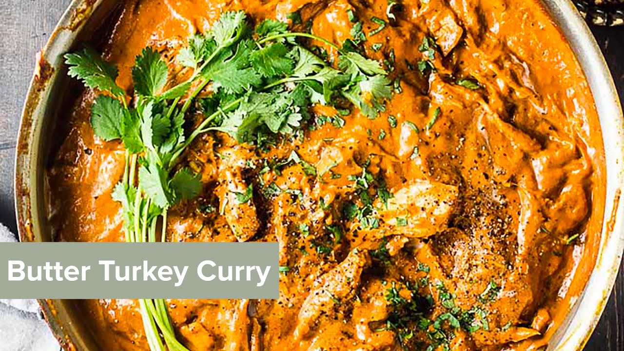 Butter Turkey Curry - YouTube