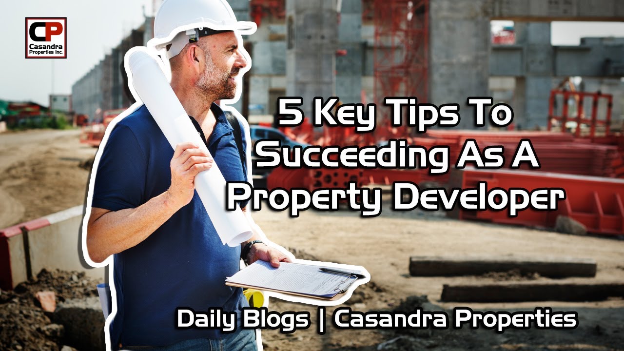 5 Key Tips To Succeeding As A Property Developer | Real Estate - YouTube