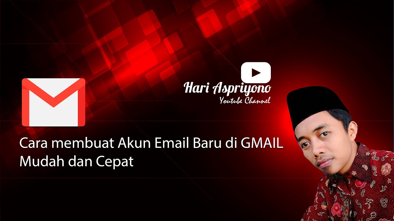 Cara Membuat Email Baru di Gmail, Mudah dan Cepat - YouTube