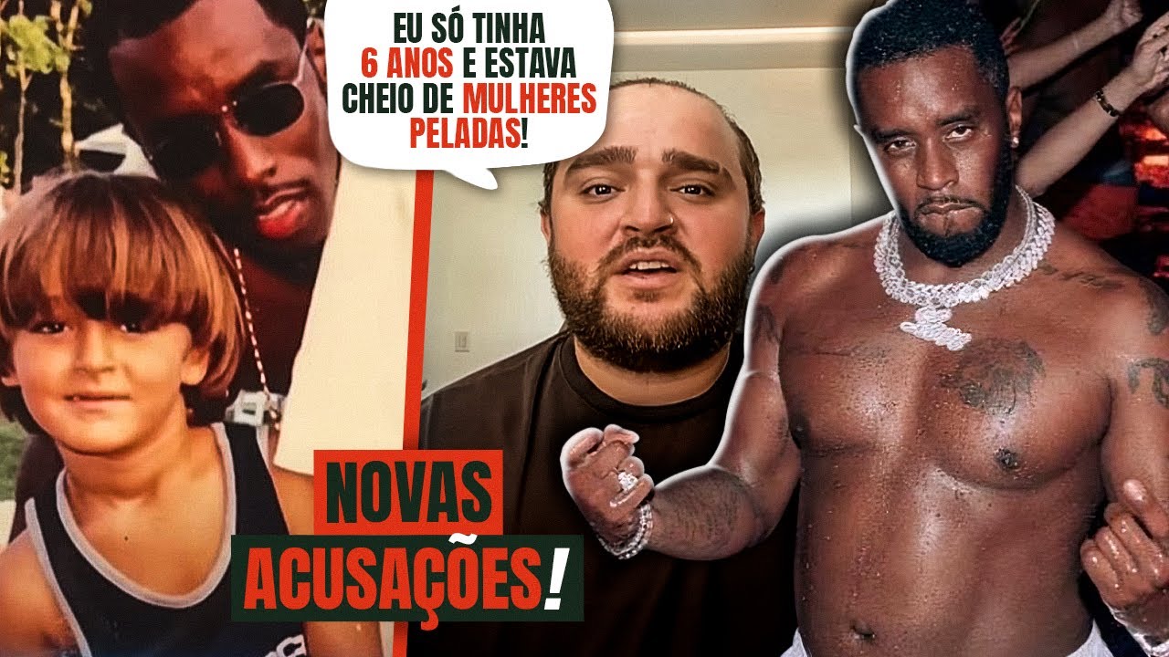 SÓ PIORA! NOVAS ACUSAÇÕES SOBRE O CASO DIDDY - YouTube