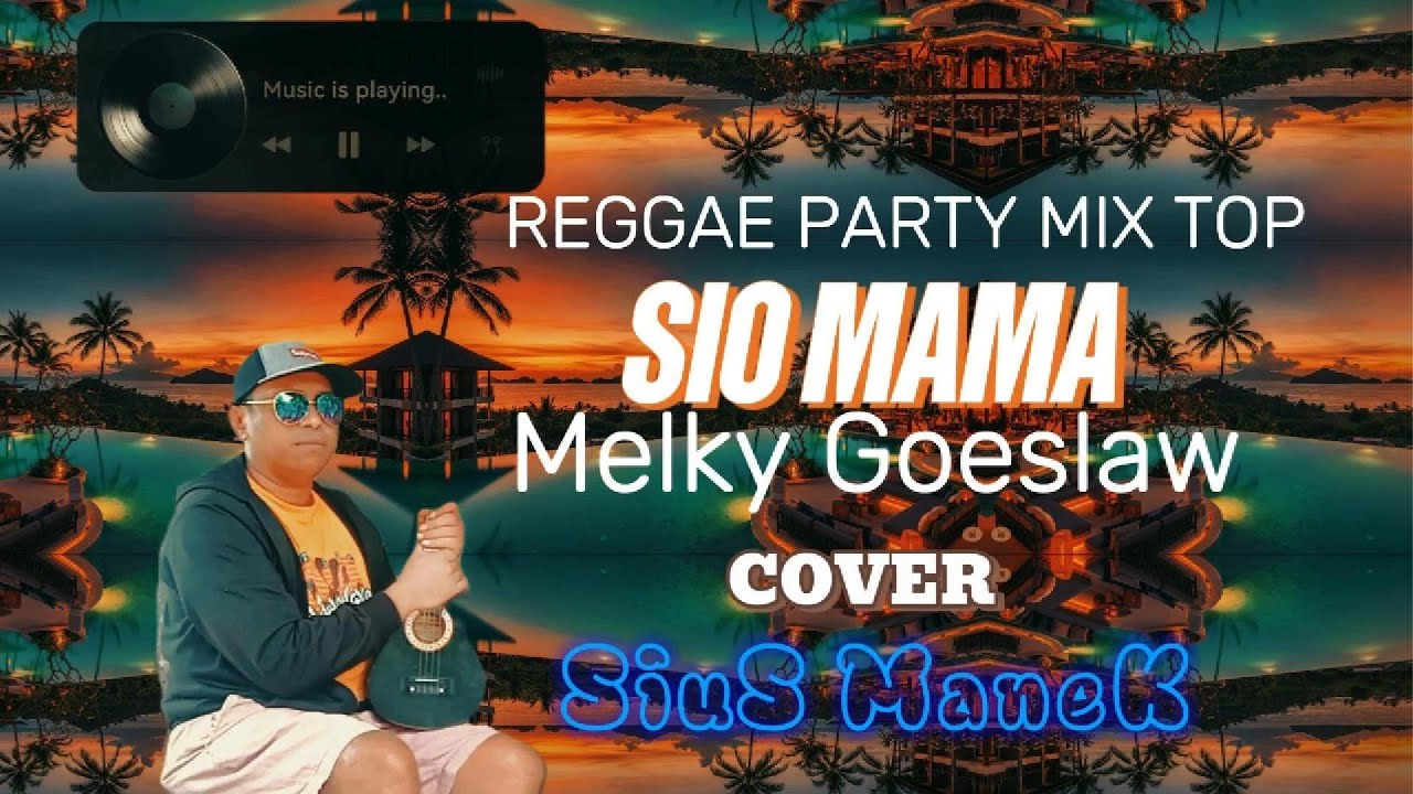 REGGAE PARTY MIX TOP//SIO MAMA/COVER SIUS MANEK - YouTube