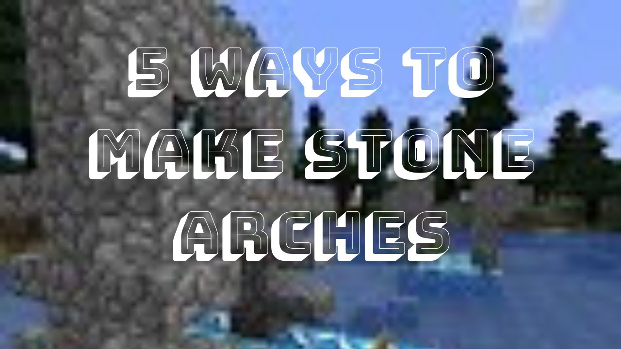 5 Ways to Make Stone Arches in Minecraft - YouTube