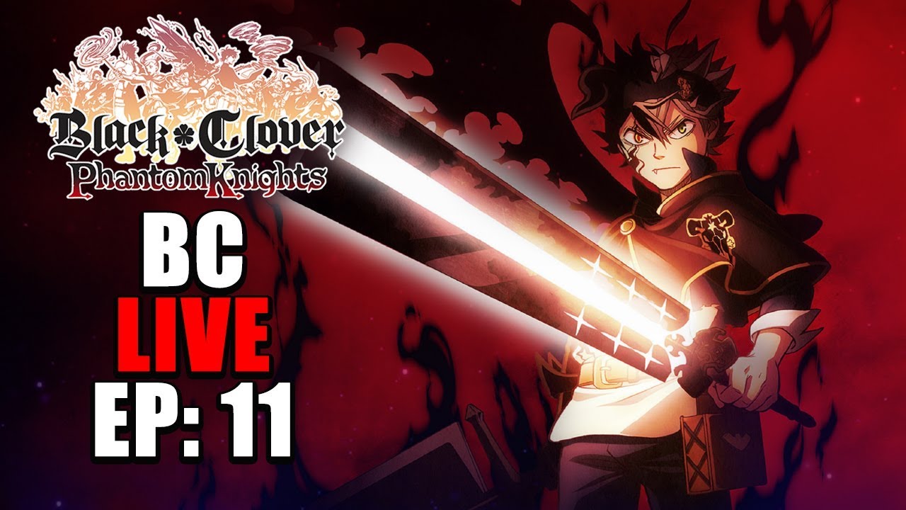 Black Clover: Phantom Knights | [Live] EP:11 Farming New Spatial Magic ...