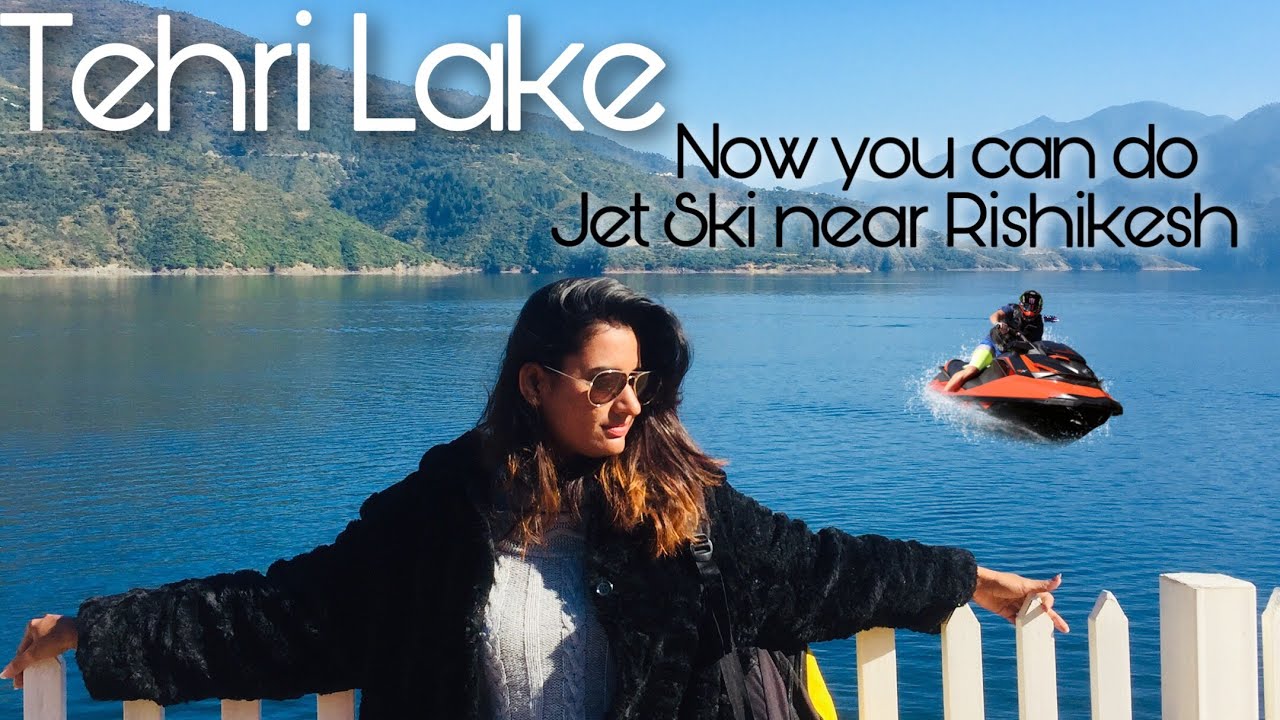 Tehri lake & Tehri Dam | Places near Rishikesh | Place for water ...