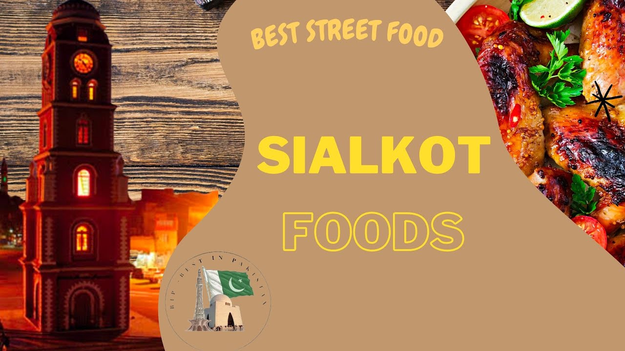 Best Food In Sialkot | Best Sialkot Street Food | BIP - Best In ...