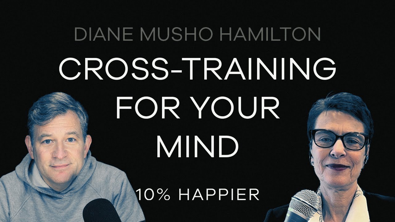 Cross-Training For Your Mind | Diane Musho Hamilton - YouTube