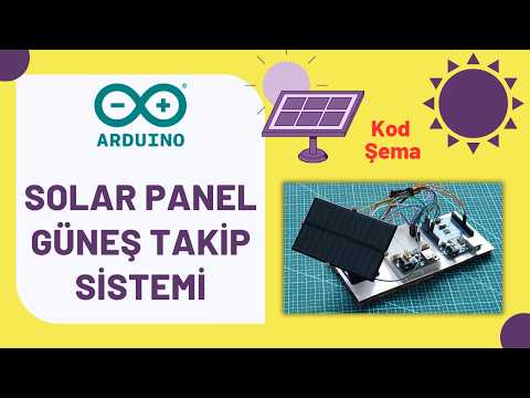 Solar Panel Güneş Takip Sistemi | Arduino ile Güneş Takip Projesi | (Kod+Şema)
