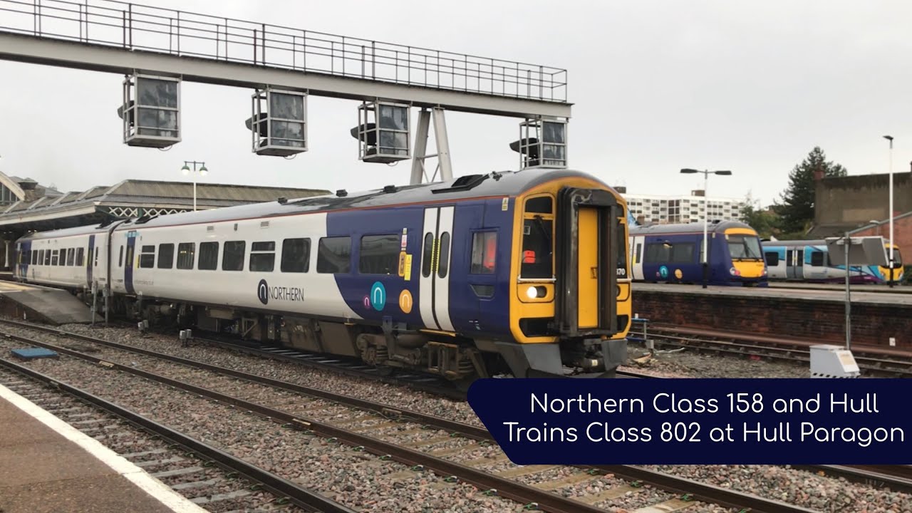 Trainspotting - Northern Class 158 and Hull Trains Class 802 at Hull ...