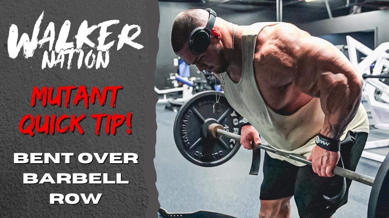 Nick Walker | MUTANT QUICK TIP! | BENT OVER BARBELL ROW! - YouTube