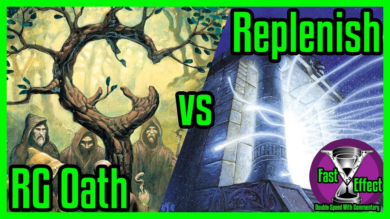 RG Oath vs Replenish | Premodern Magic: The Gathering w/Commentary ...