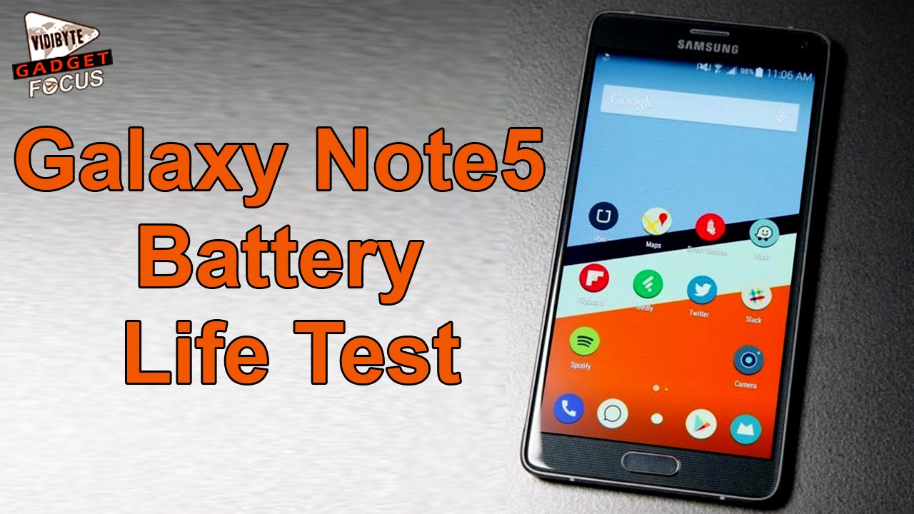 Samsung Galaxy Note 5 Battery Life Test - YouTube