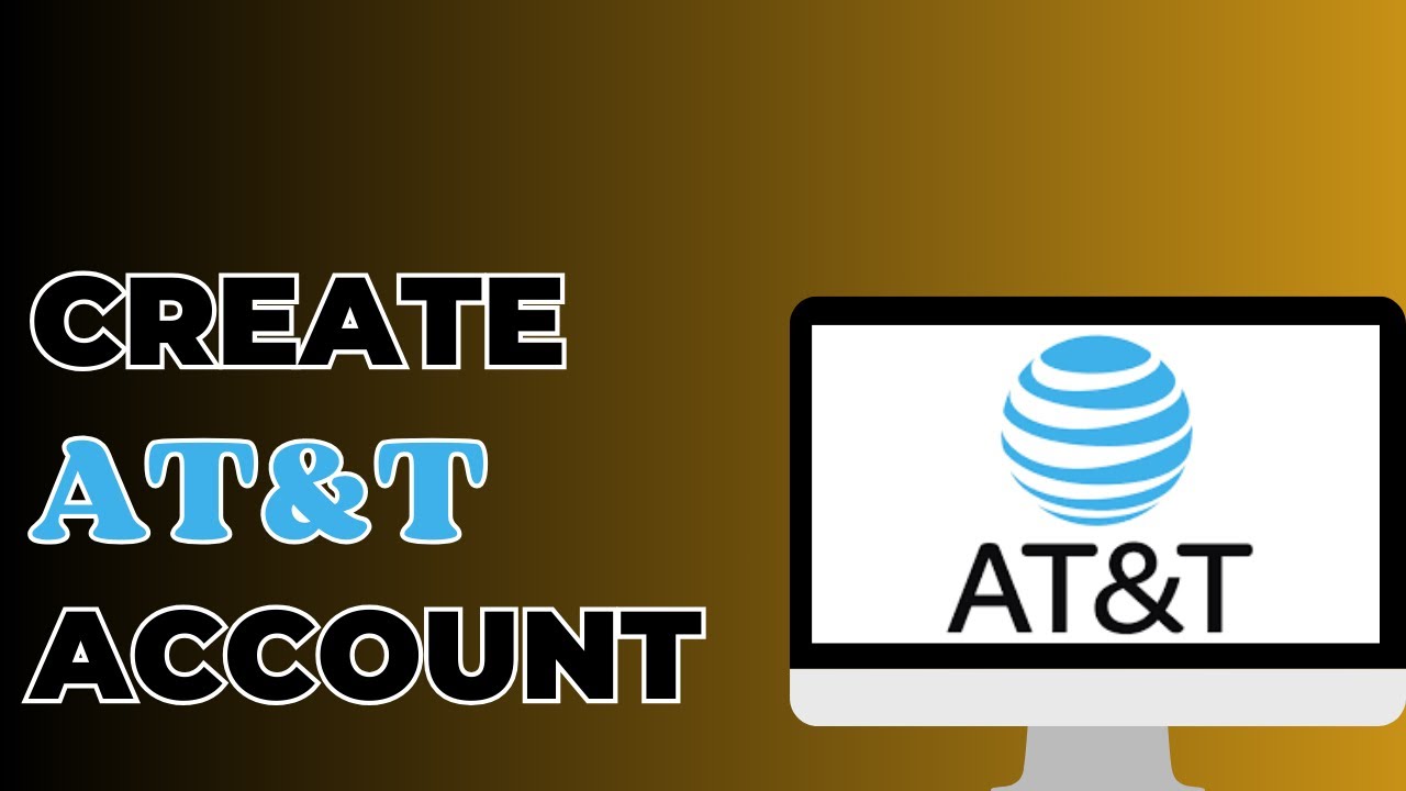 How To Create AT&T Account - YouTube