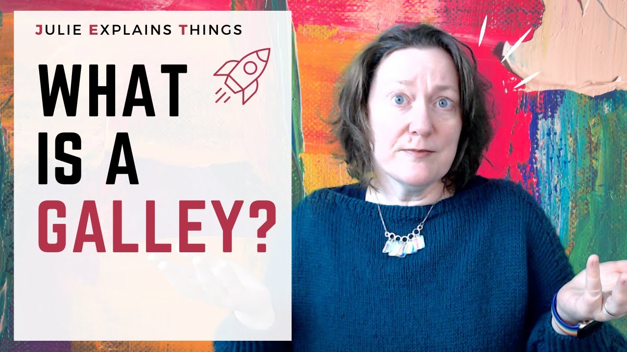 What Is A Galley, in the writing world? - YouTube