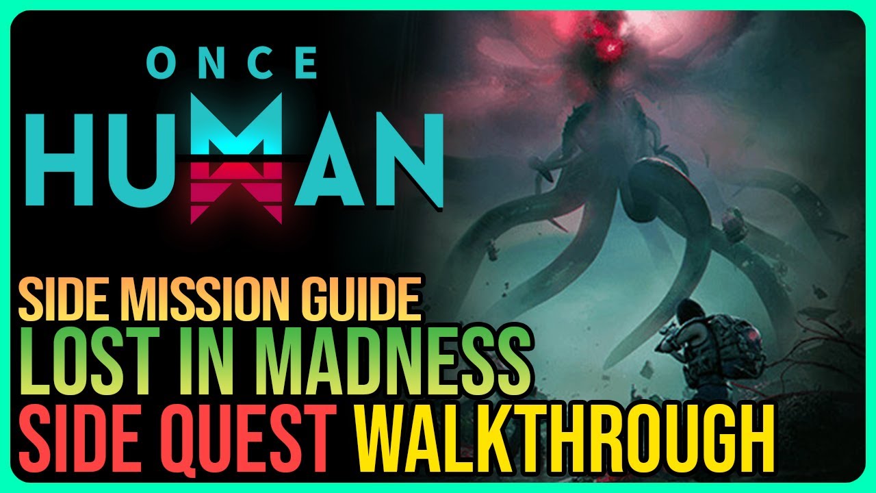 Lost in Madness Once Human - YouTube