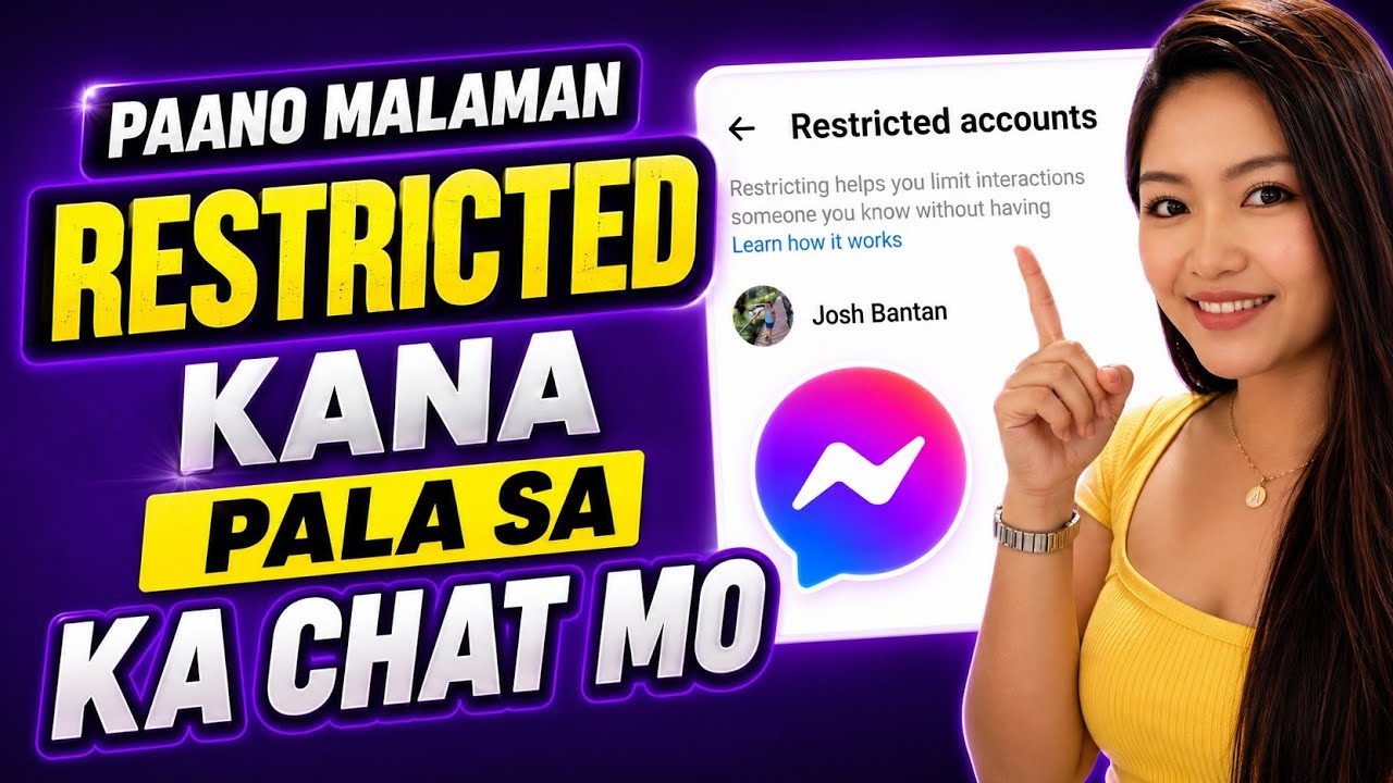 Paano Natin Malalaman Na Restricted Na Pala Tayo Sa Messenger Niya ...