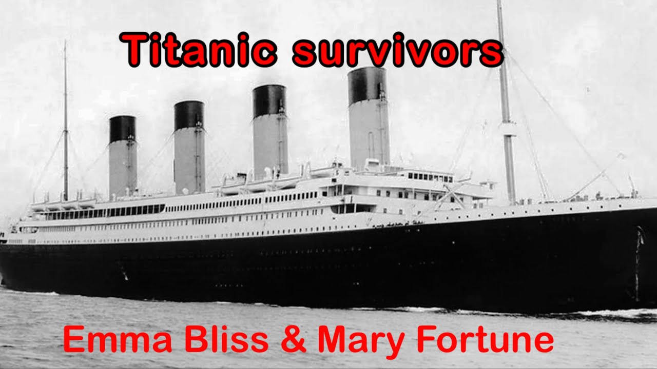 Titanic Survivors Emma Bliss and Mary Fortune. I visit their final ...