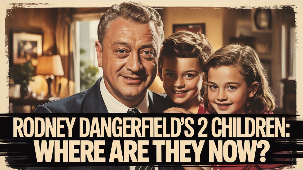 Whatever Happened to Rodney Dangerfield's 2 Children - YouTube