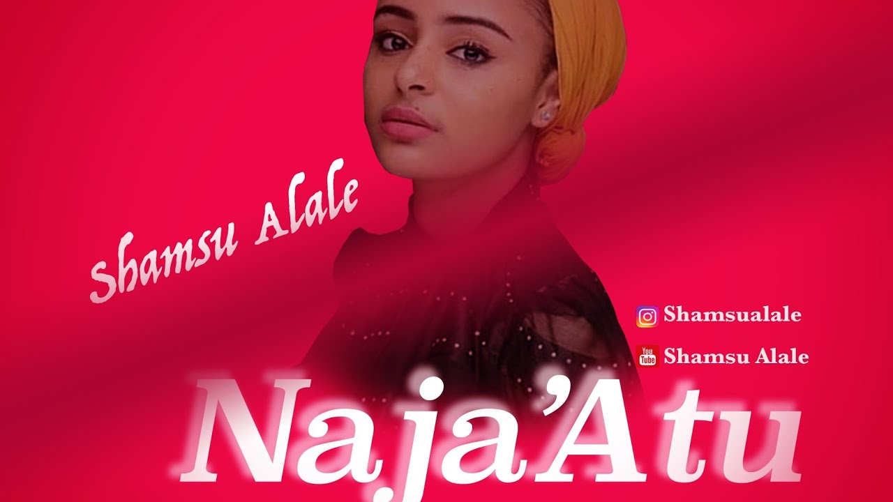 Shamsu Alale - Naja'Atu (Official Audio) - YouTube