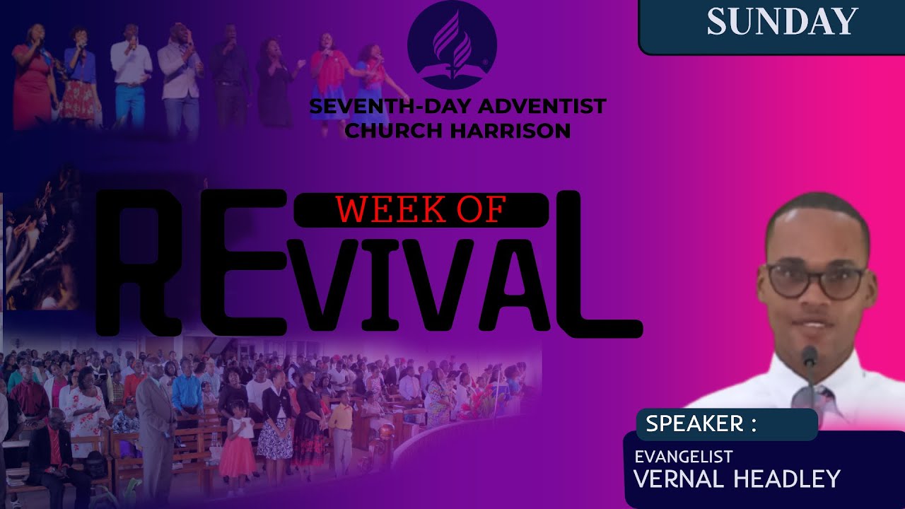 SDA Church Harrison || Week of Revival || November 13, 2022 || 6:45 pm ...
