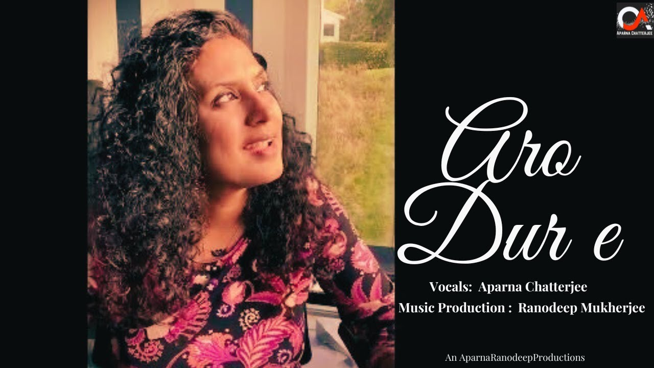 Aaro Dure Chalo Jai|Aparna Chatterjee|Ranodeep Mukherjee|Tribute to ...