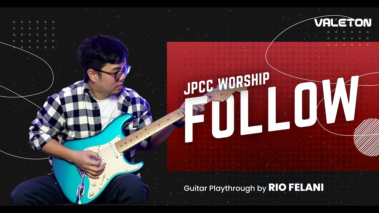 "FOLLOW - JPCC WORSHIP" PLAYTHROUGH BY RIO FELANI - YouTube